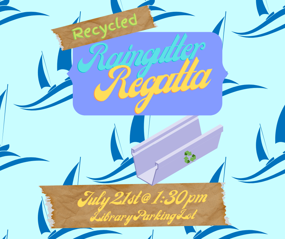 Recycled Raingutter Regatta | Moline Public Library