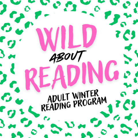 Wild About Reading Adult Winter Reading Program | Moline Public Library